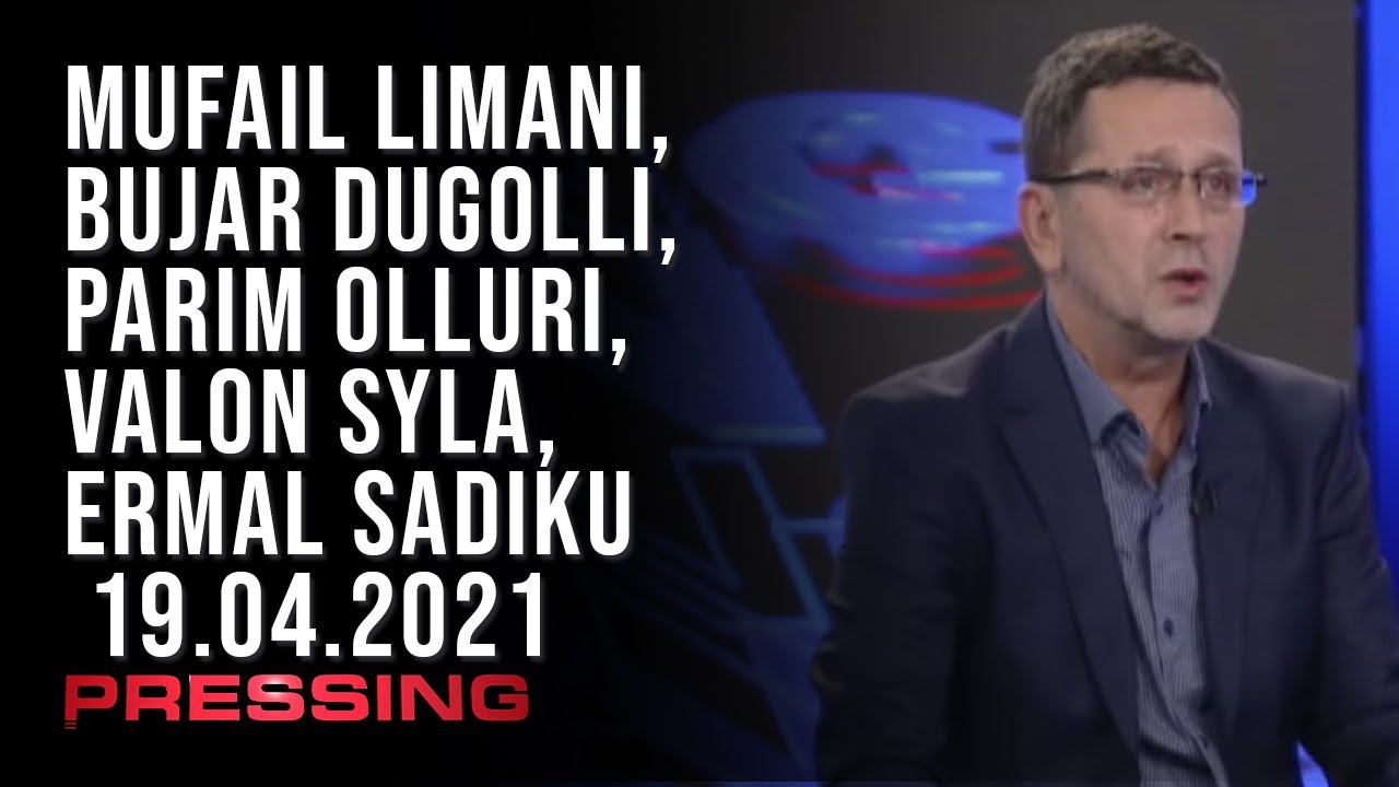 PRESSING. Mufail Limani, Bujar Dugolli, Parim Olluri, Valon Syla, Ermal ...
