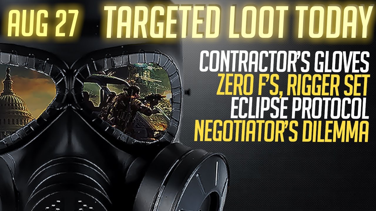 The Division 2 | New Targeted Loot Today | August 27, 2021 | Zero F's ...