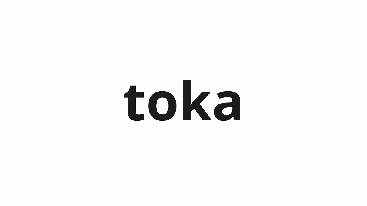 How to pronounce toka | 渡河 (River in Japanese) - YouTube