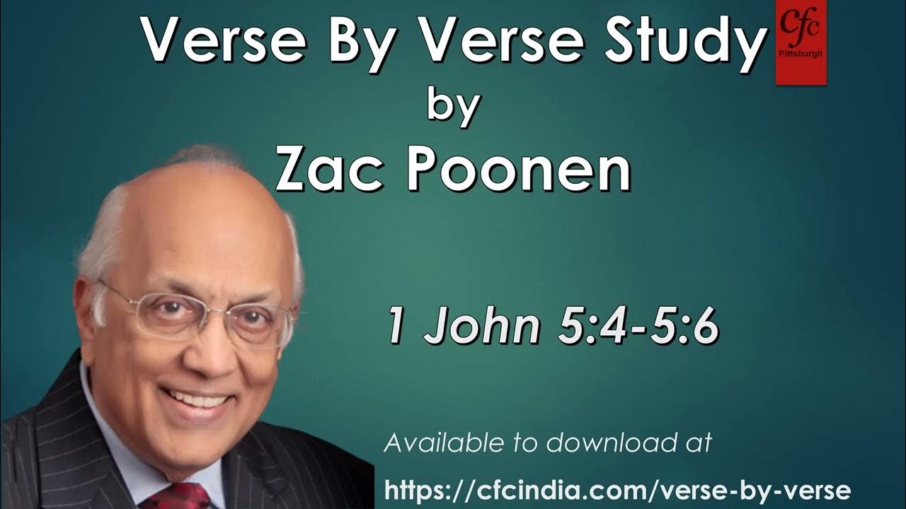 35 1 John 5 4 To 5 6 Zac Poonen Verse By Verse Study YouTube 35-1-john-5-4-to-5-6-zac-poonen-verse-by-verse-study-youtube