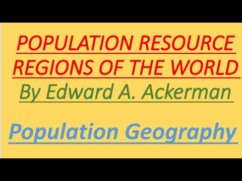Population Resource Regions By Edward A. Ackerman| UGC NET JRF ...