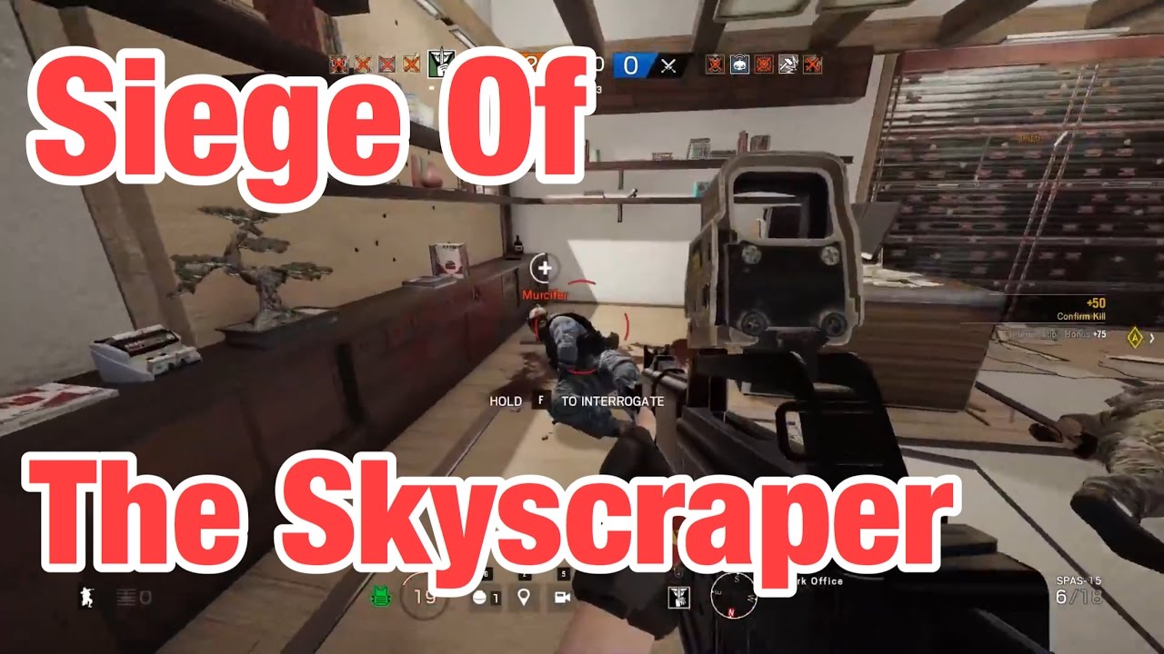 Siege Of The Skyscraper - Rainbow Six Siege - YouTube