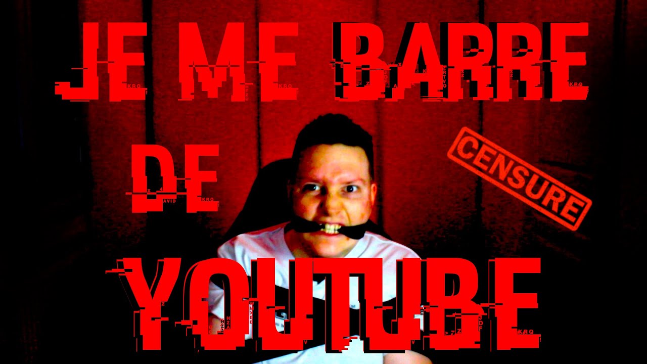JE ME BARRE DE YOUTUBE - YouTube