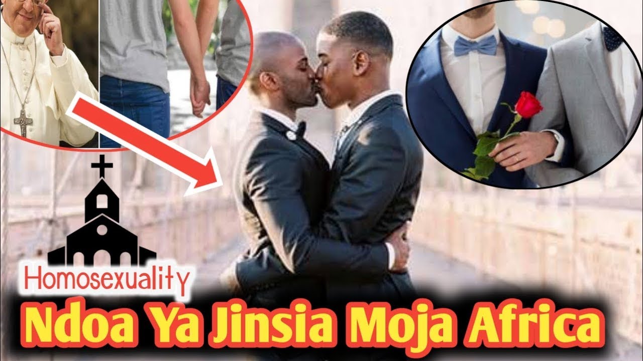 Unabii Ndoa Ya Jinsia Moja Inaenda Kuingia Kwenye Kanisa La Africa ...
