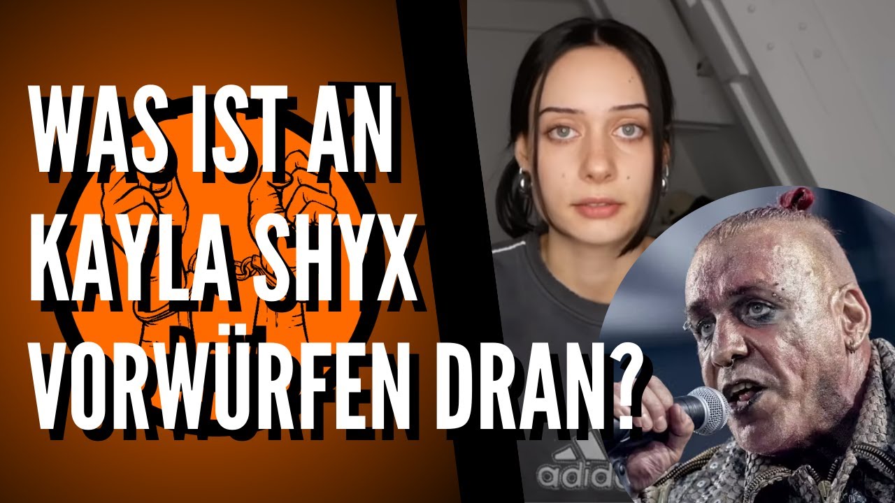 Was ist an Kayla Shyx Vorwürfen an Till Lindemann und Rammstein dran ...