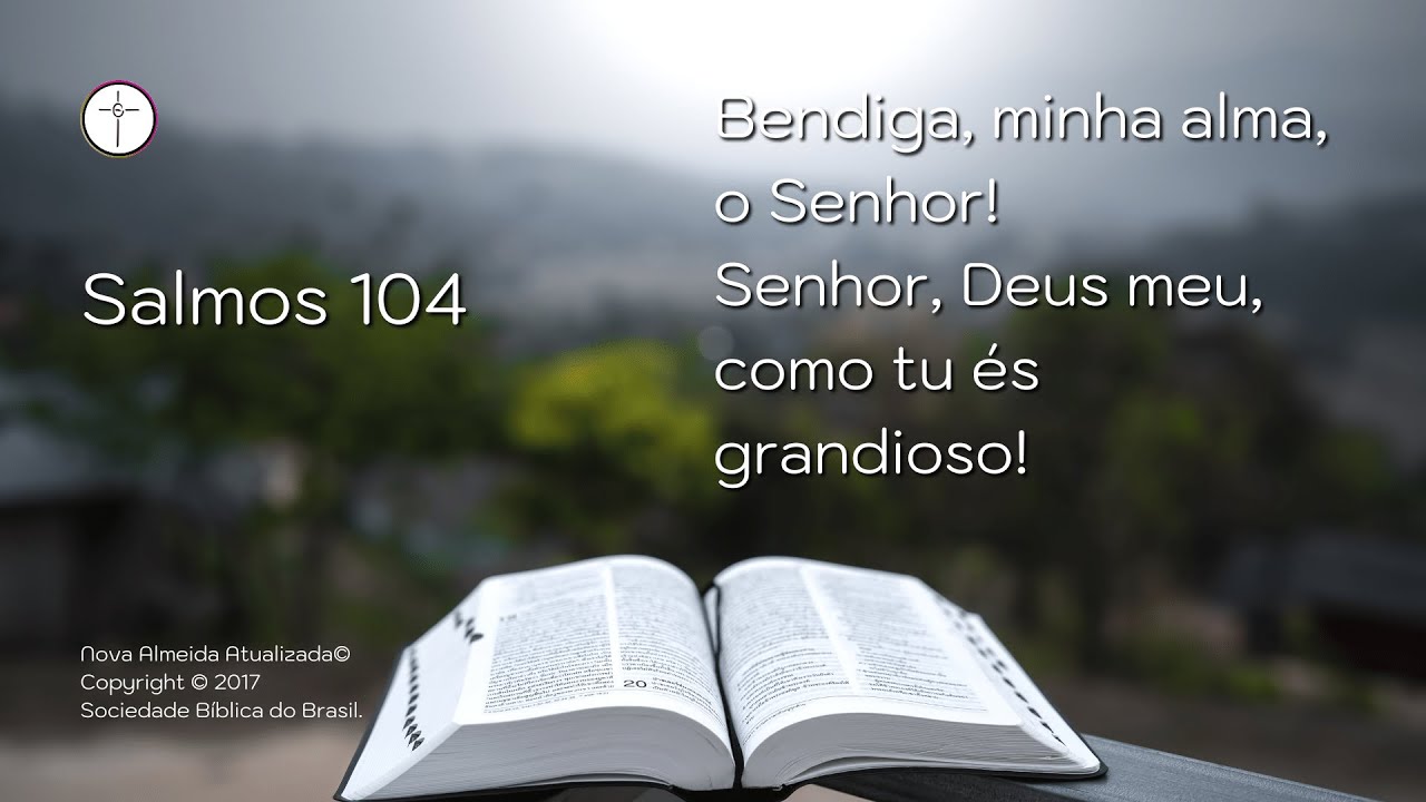 Salmo 104 | Leitura da Bíblia Sagrada - YouTube
