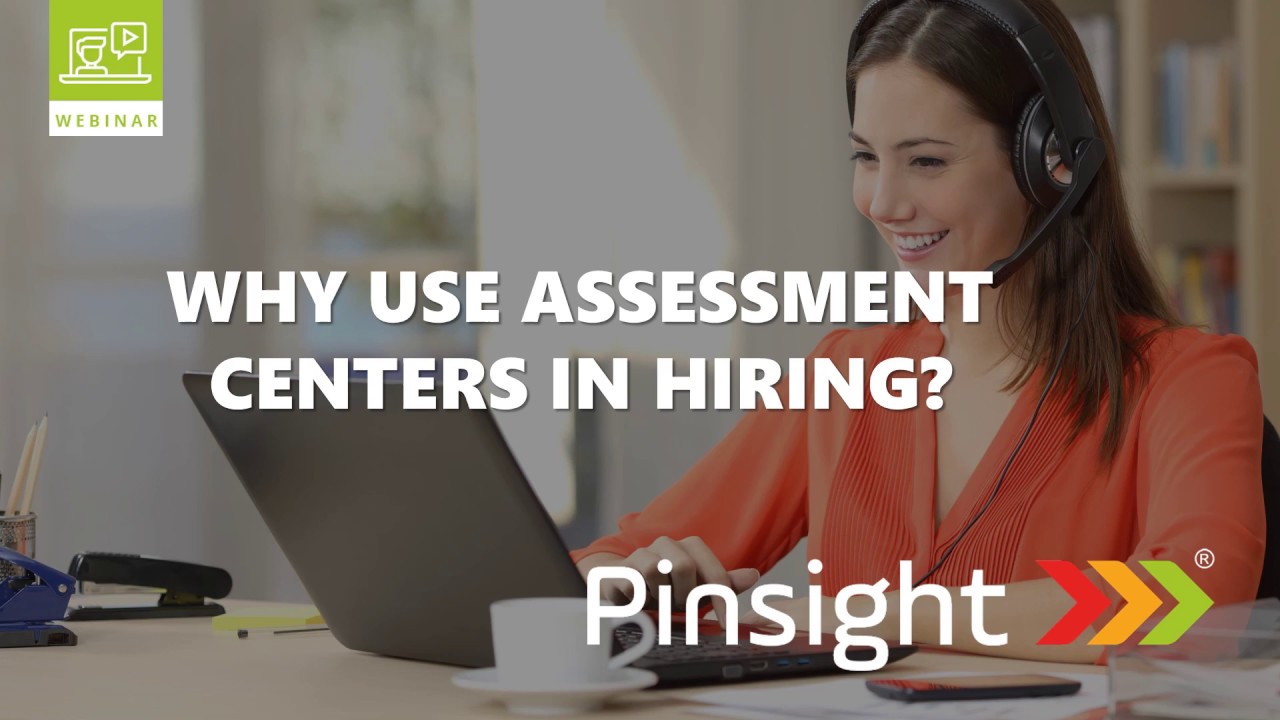 Webinar: Why Use Assessment Centers in Hiring? - YouTube