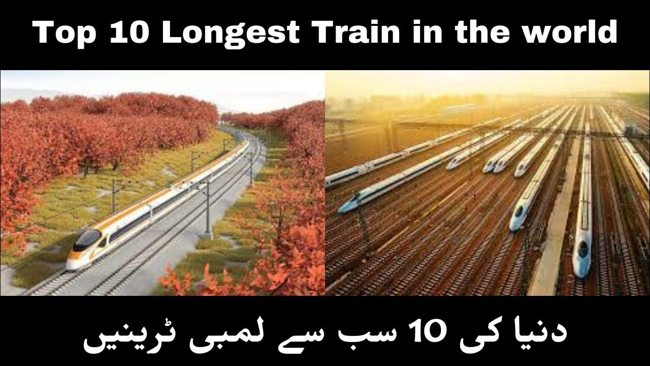 Top 10 Longest Trains in the world - YouTube