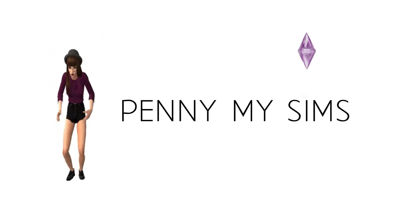 Penny My Sims - Intro - YouTube