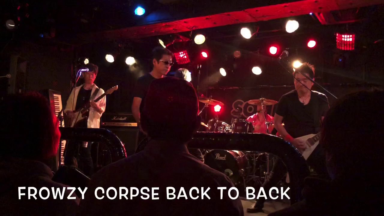 Frowzy Corpse Back to Back 20191130 - YouTube