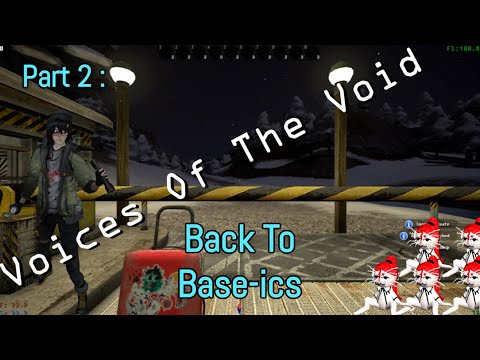 Voices Of The Void | Part 2: "Back To Base-ics" - YouTube