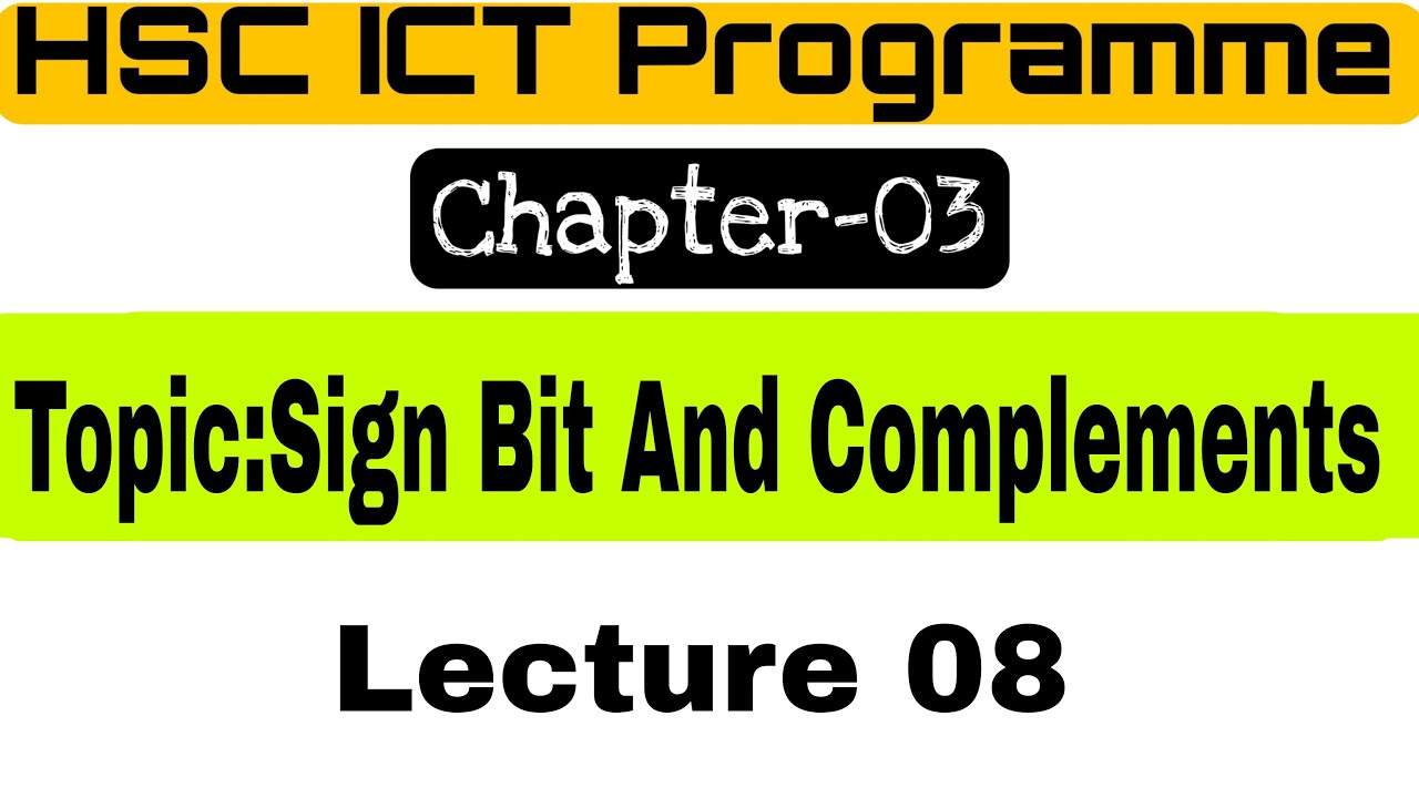Lecture 08 | Number System | Sign Bit | HSC ICT Programme - YouTube