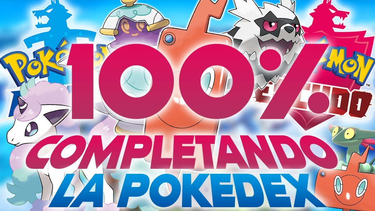 400 DE 400 POKEDEX COMPLETADA Pokemon Espada/Escudo PARTE 5 - YouTube