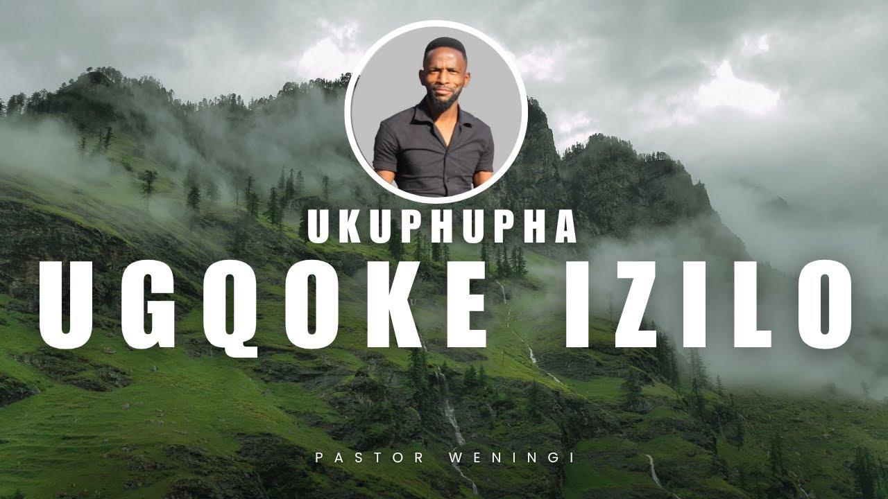 Ukuphupha ugqoke inzilo | @pastorweningi - YouTube
