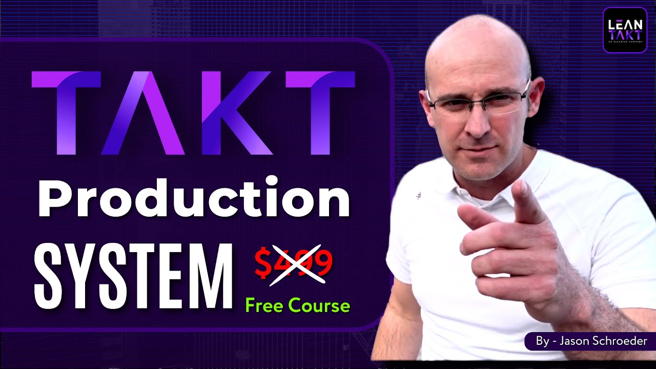 Takt Production System® 2 Hour Free Course - YouTube