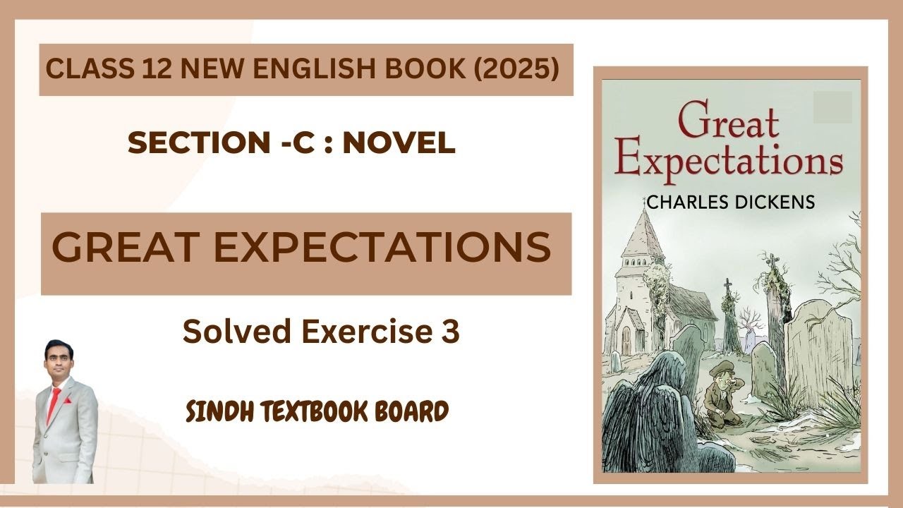 Solved Exc 3 Dialogues | Section C Novel Great Expectations by Charles ...