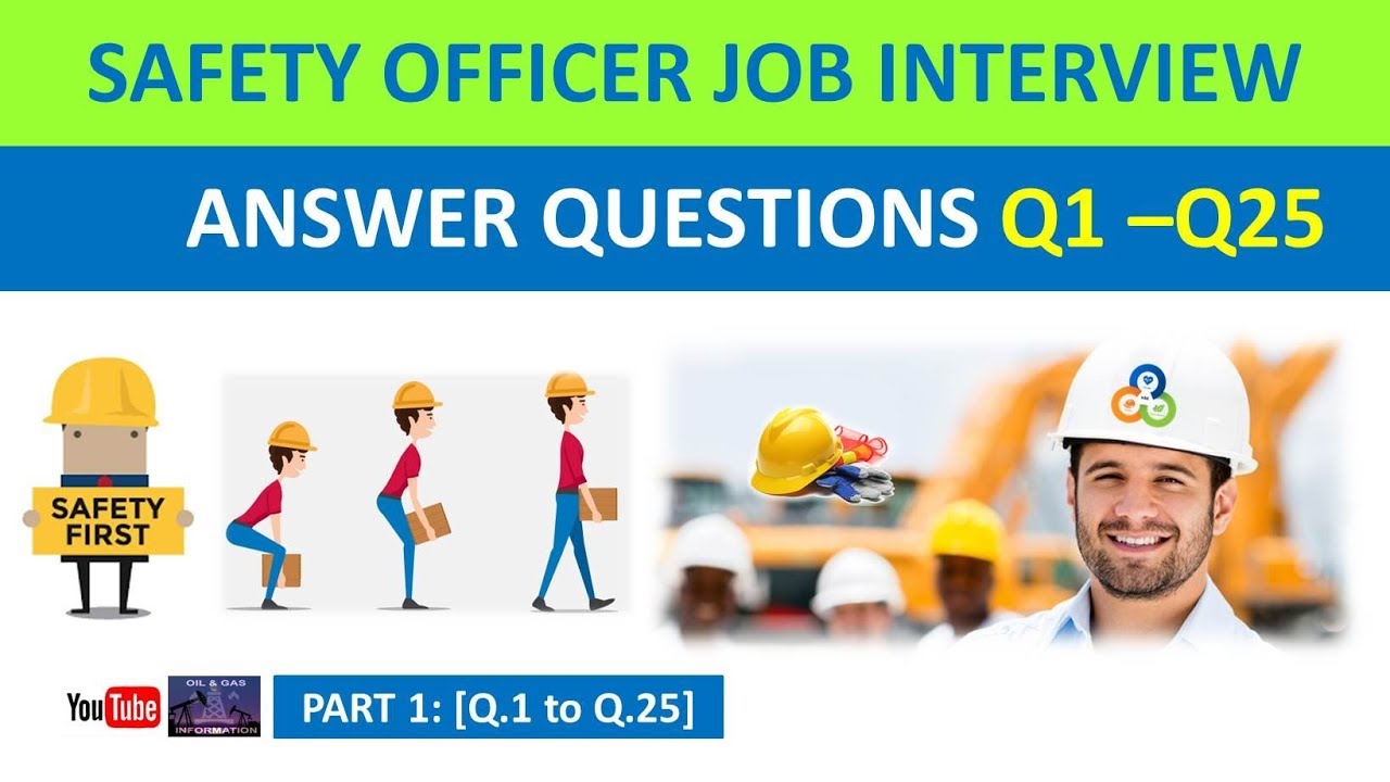Safety Officer Job Interview Answer Questions | Part1 | Q1 to Q25 - YouTube