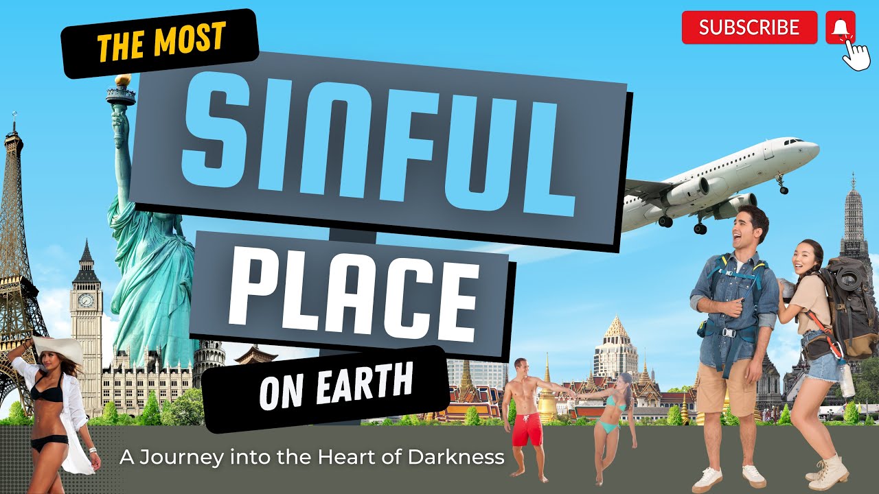 Inside The Most Sinful Place On Earth: A Journey Into The Heart Of ...