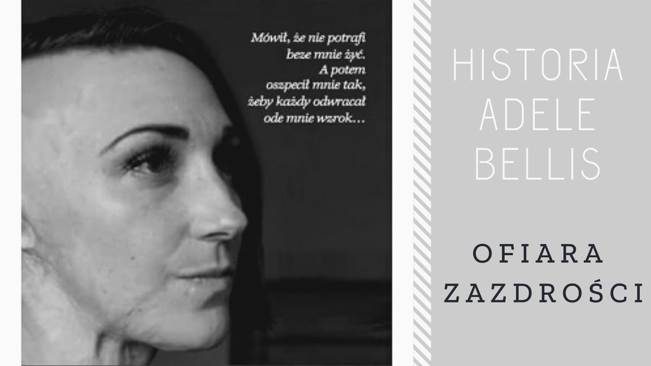 11. Adele Bellis - Ofiara zazdrości - YouTube