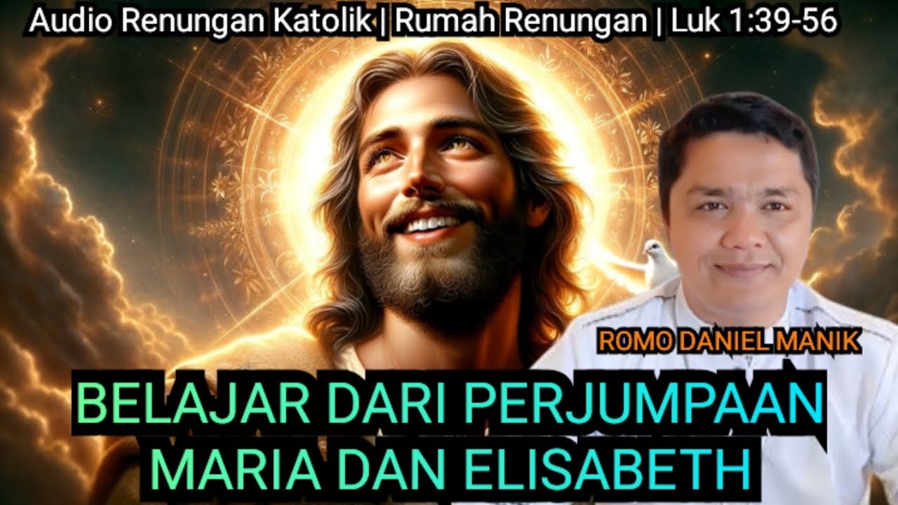 Belajar Dari Perjumpaan Maria dan Elisabeth - YouTube