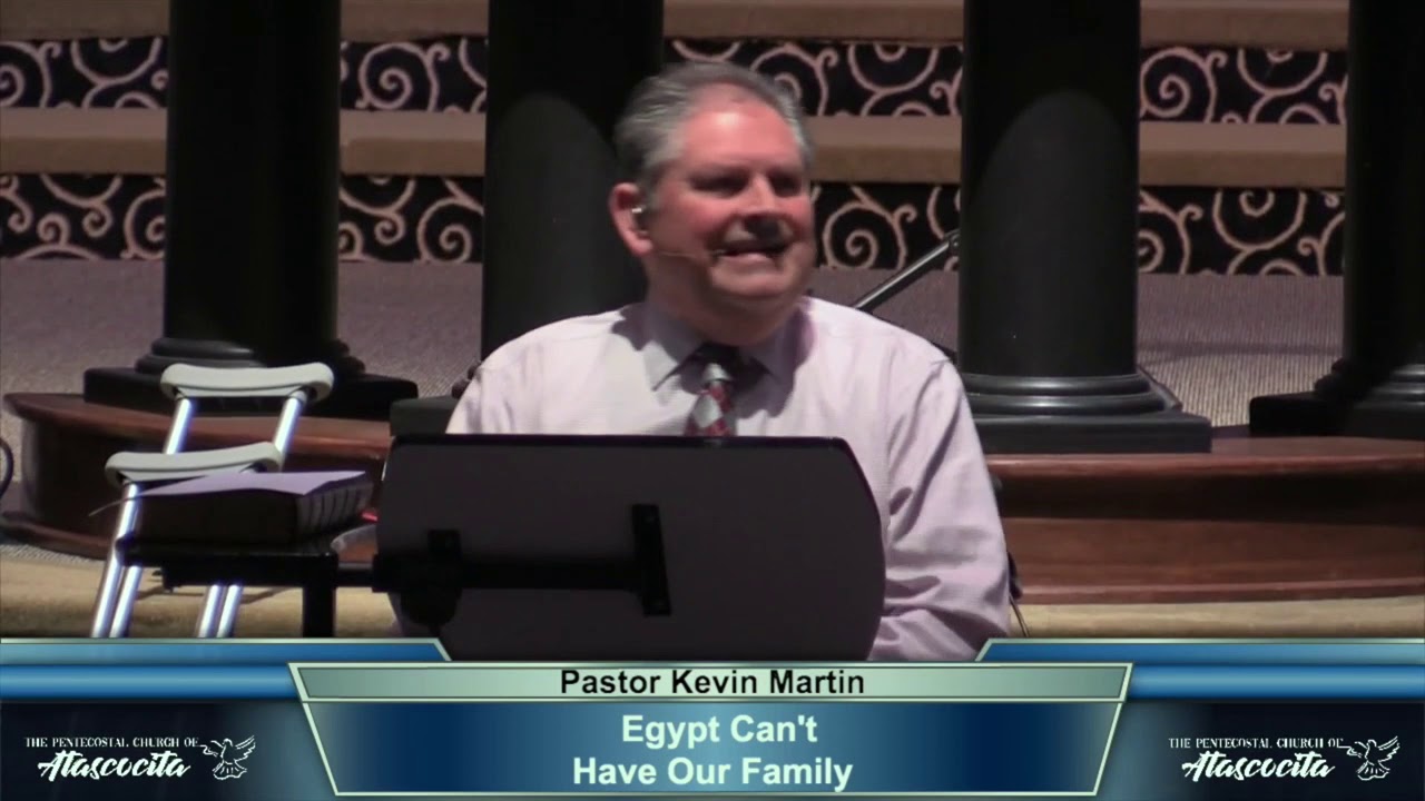 Egypt Can't Have My Family by Rev. Kevin Martin | Pentecostals of ...