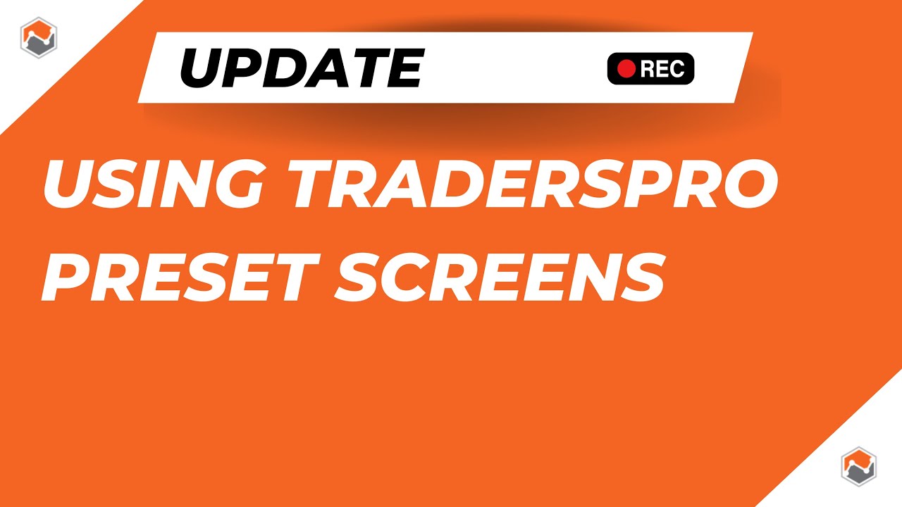 Using TradersPro Preset Screens - YouTube