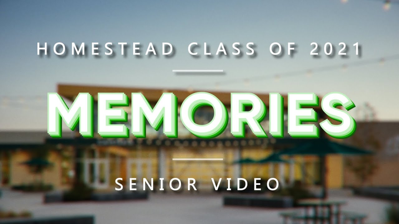 "Memories": A Homestead High School Class of 2021 Farewell - YouTube