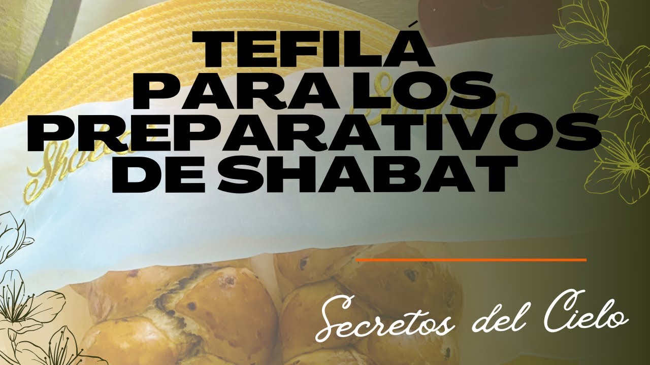 Tefilá for shabat’s preparations. - YouTube