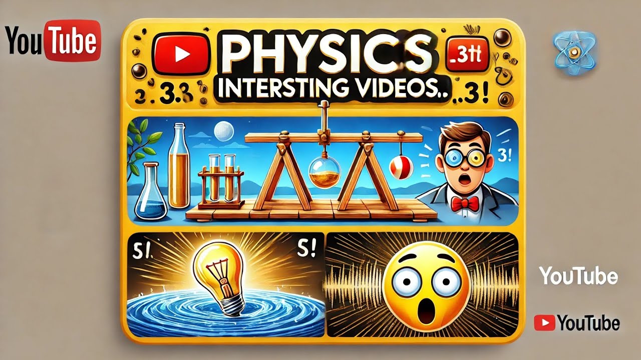 PHYSICS INTERESING VIDEOS #physics - YouTube