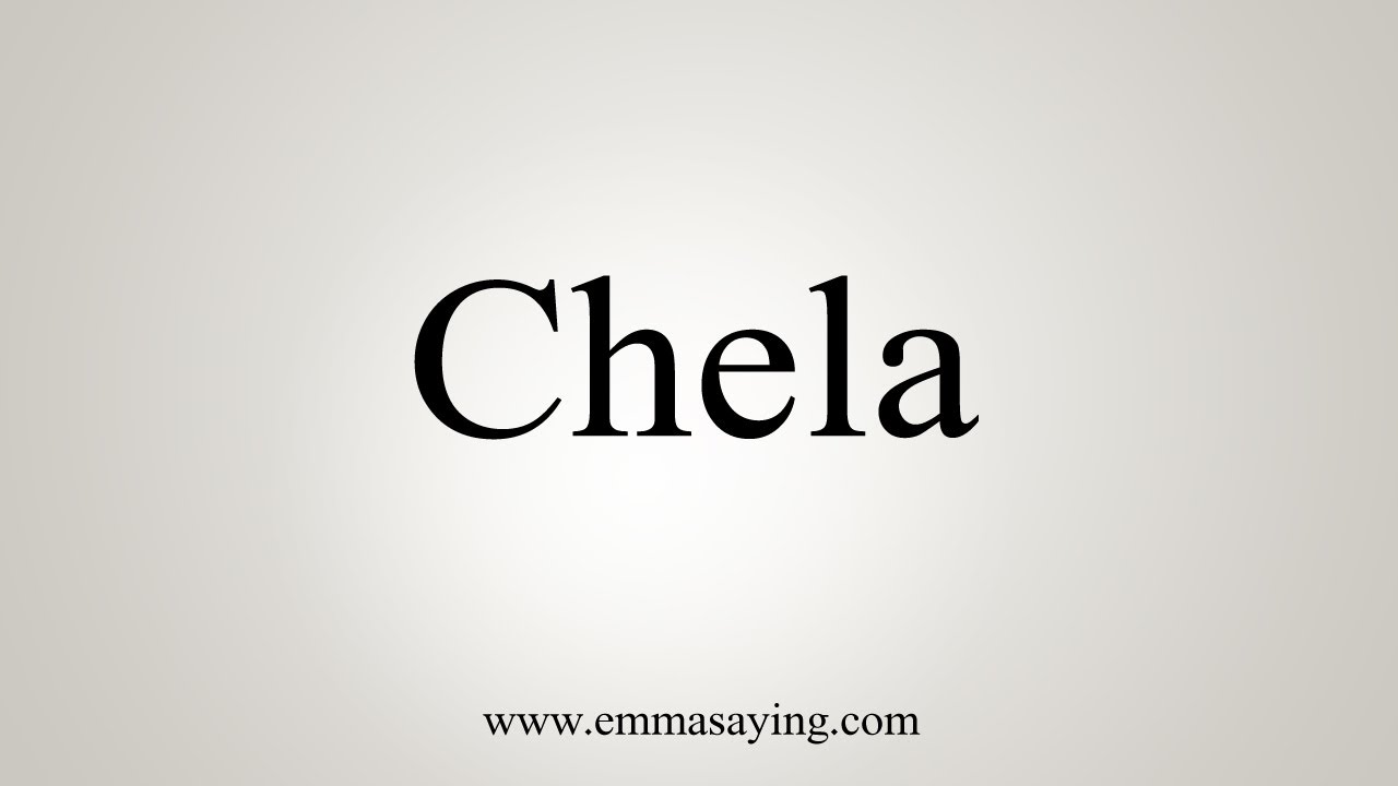 How To Say Chela - YouTube
