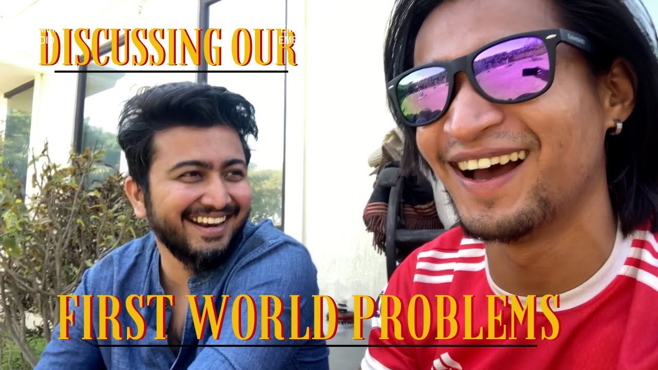 Our First World Problems - YouTube