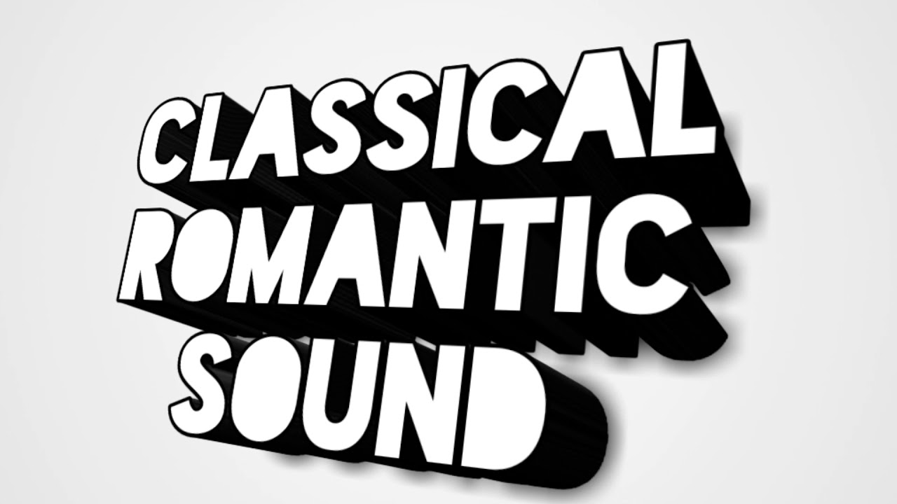 Classical Romantic Free Background Sound Effects without Copyright ...