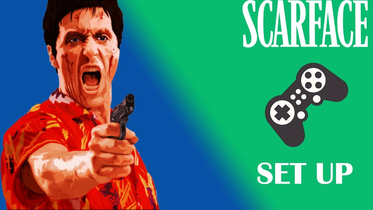 How to Set up Controller With Scarface: The World Is Yours - YouTube