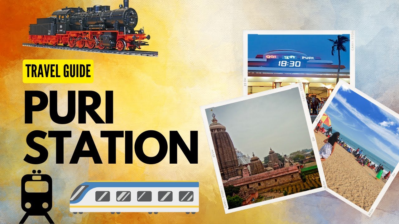 Puri Station: A Journey Through India's Beautiful Coastal Towntitled ...