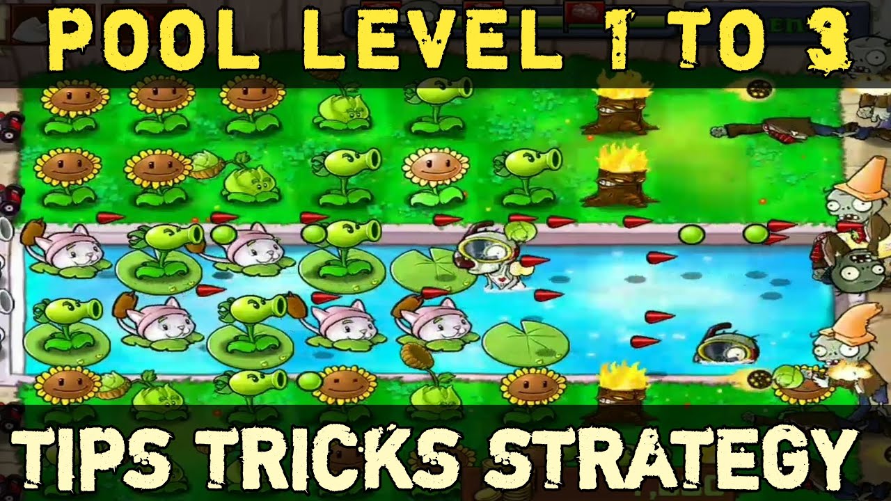plants vs zombies|pvz mod pool level 1 to 3|tips tricks and strategy ...
