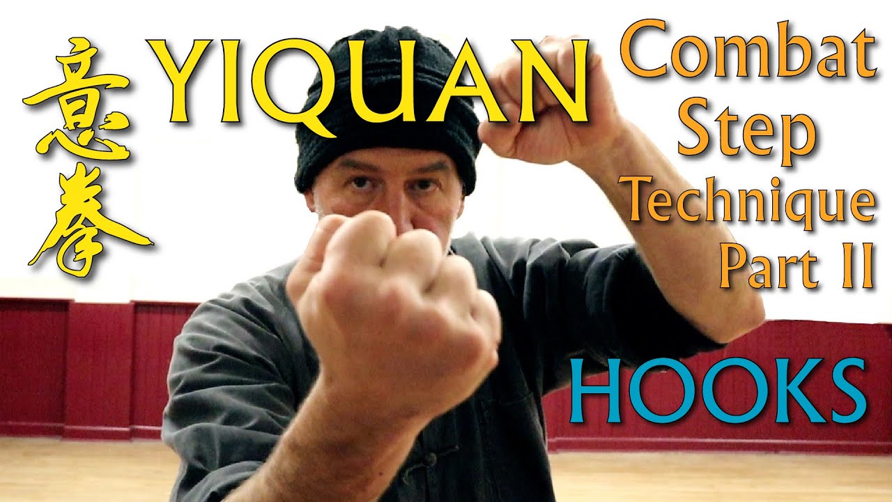 Yiquan Combat Step Part II - Hooks - YouTube