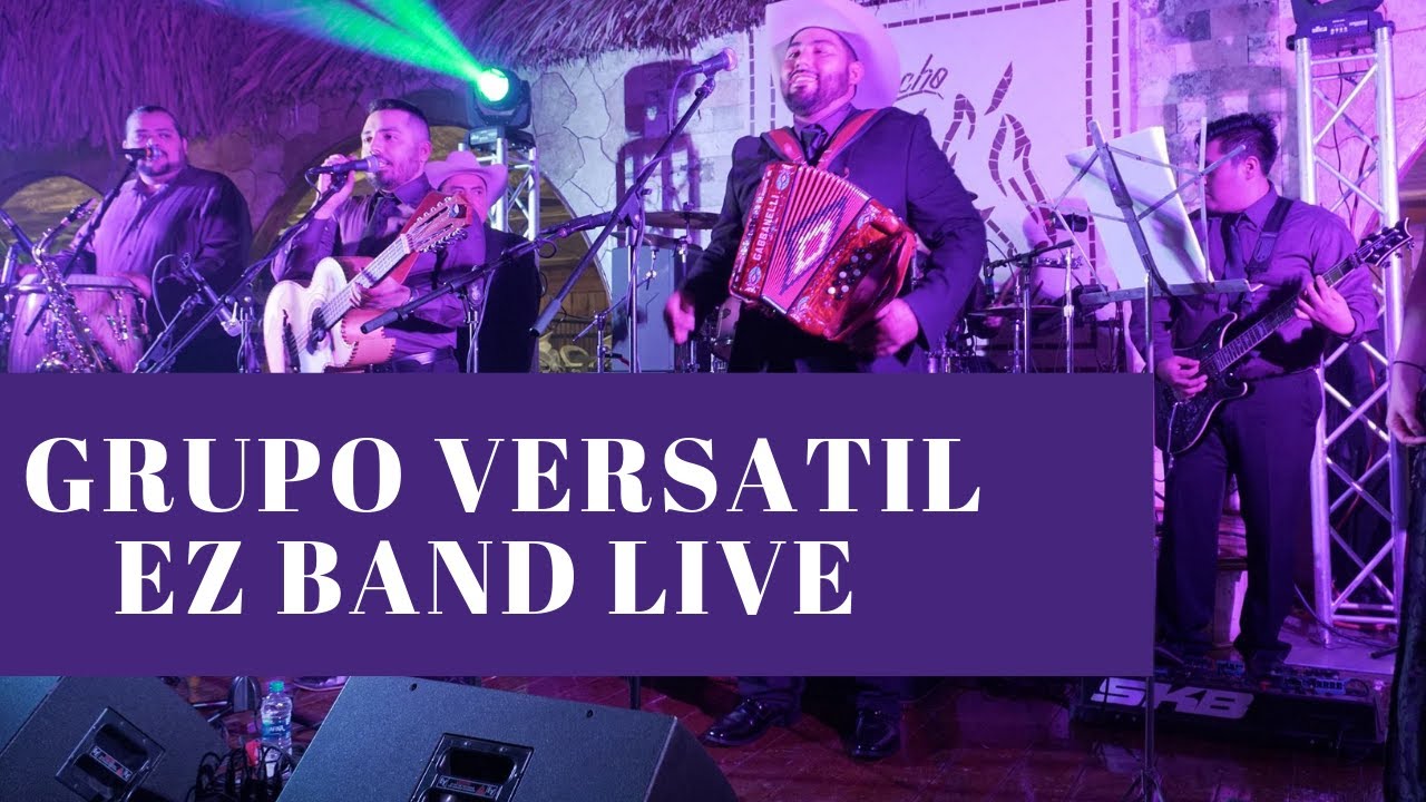 Grupo Versatil Houston EZ BAND - La Mejor Variedad de Musica - YouTube