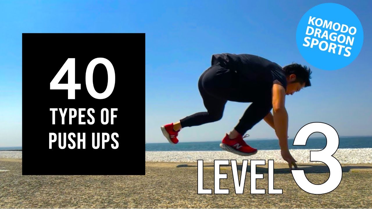 40 different push up variations｜Level 3 - YouTube