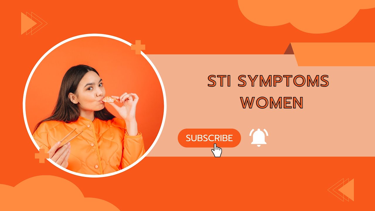 Sti Symptoms Women - YouTube