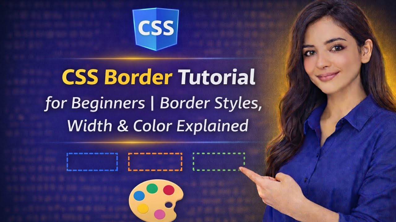 CSS Border Tutorial for Beginners | Border Styles, Width & Color Explained - YouTube