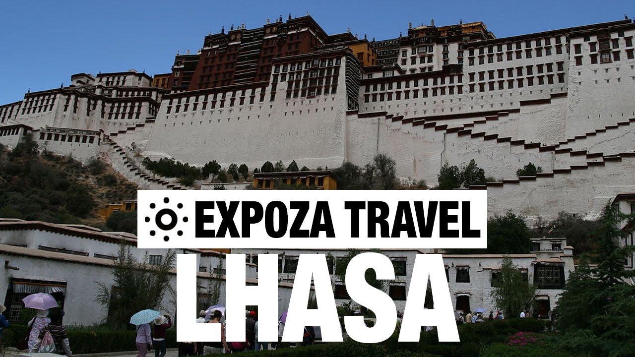 Lhasa Vacation Travel Video Guide - YouTube