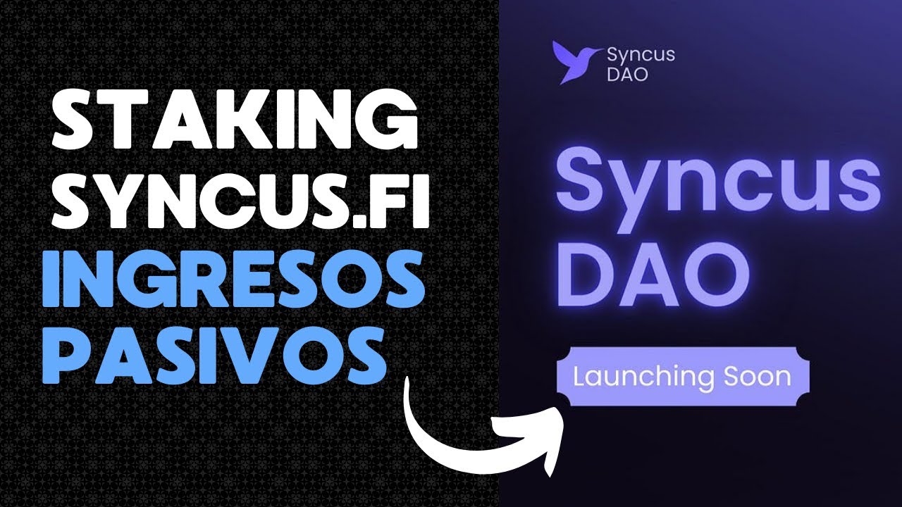 SYNCUS DAO STAKING - GANANCIAS PASIVAS DEFI - YouTube