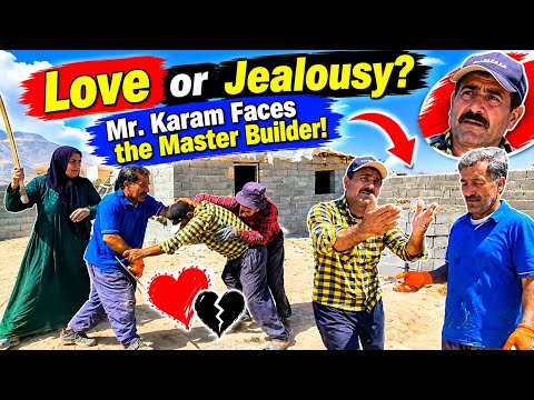 Love or Jealousy? Mr. Karam Faces the Master Builder!
