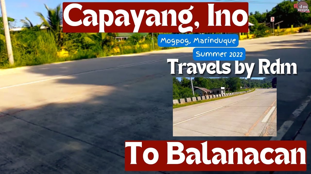 Capayang Ino to Balanacan | Mogpog Marinduque | Travel in Marinduque ...