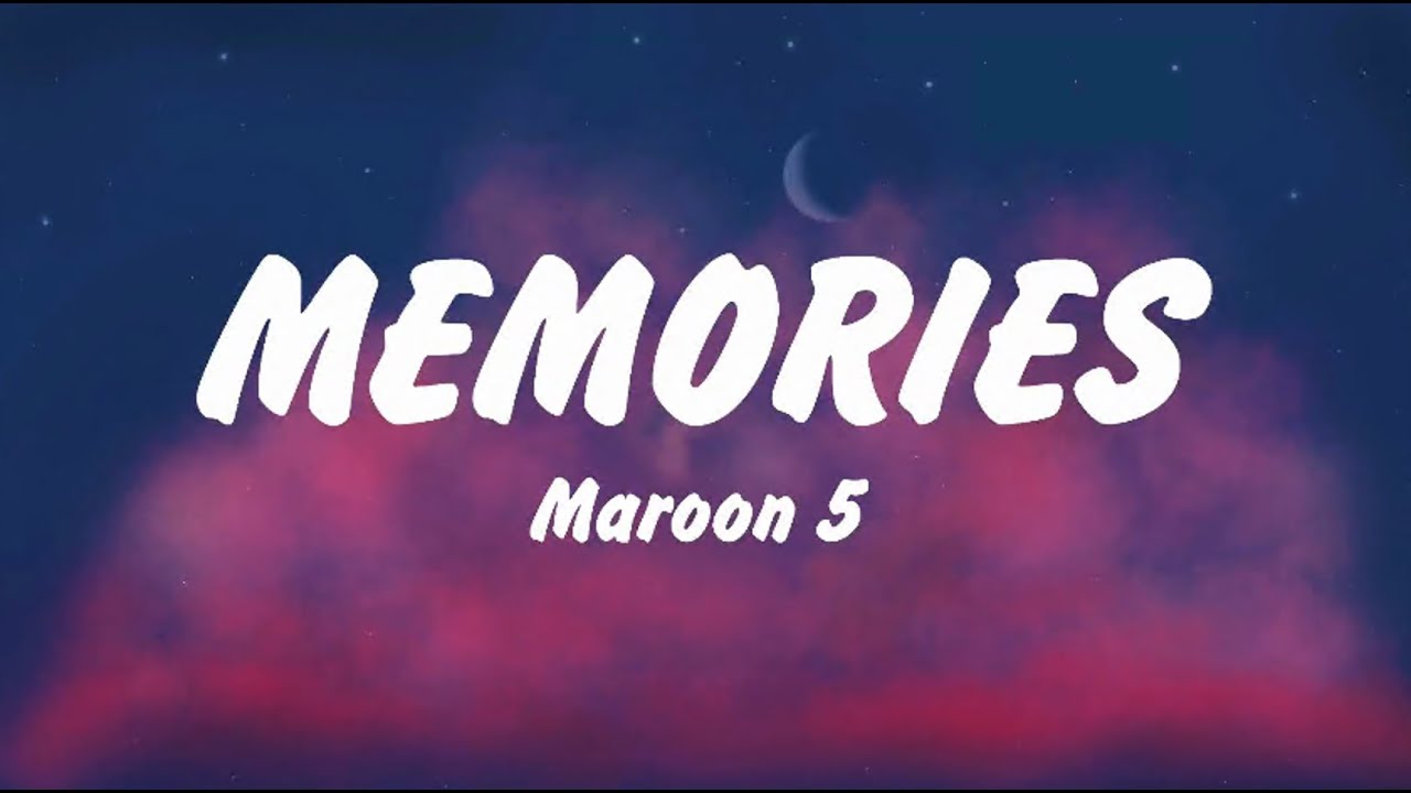 Maroon 5 - Memories (Lyrics) Sabrina Carpenter, Justin Bieber, Taylor ...