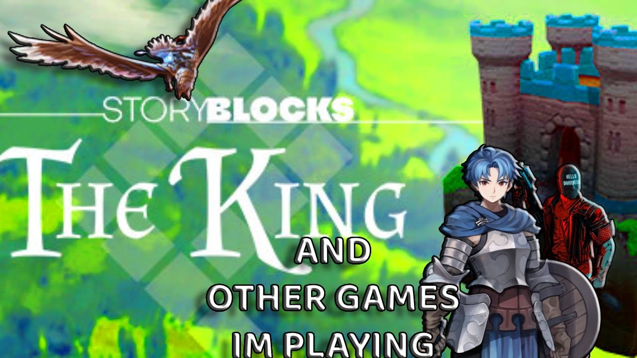 StoryBlocks: The King - Review And 5 Other Games On Playing On The ...