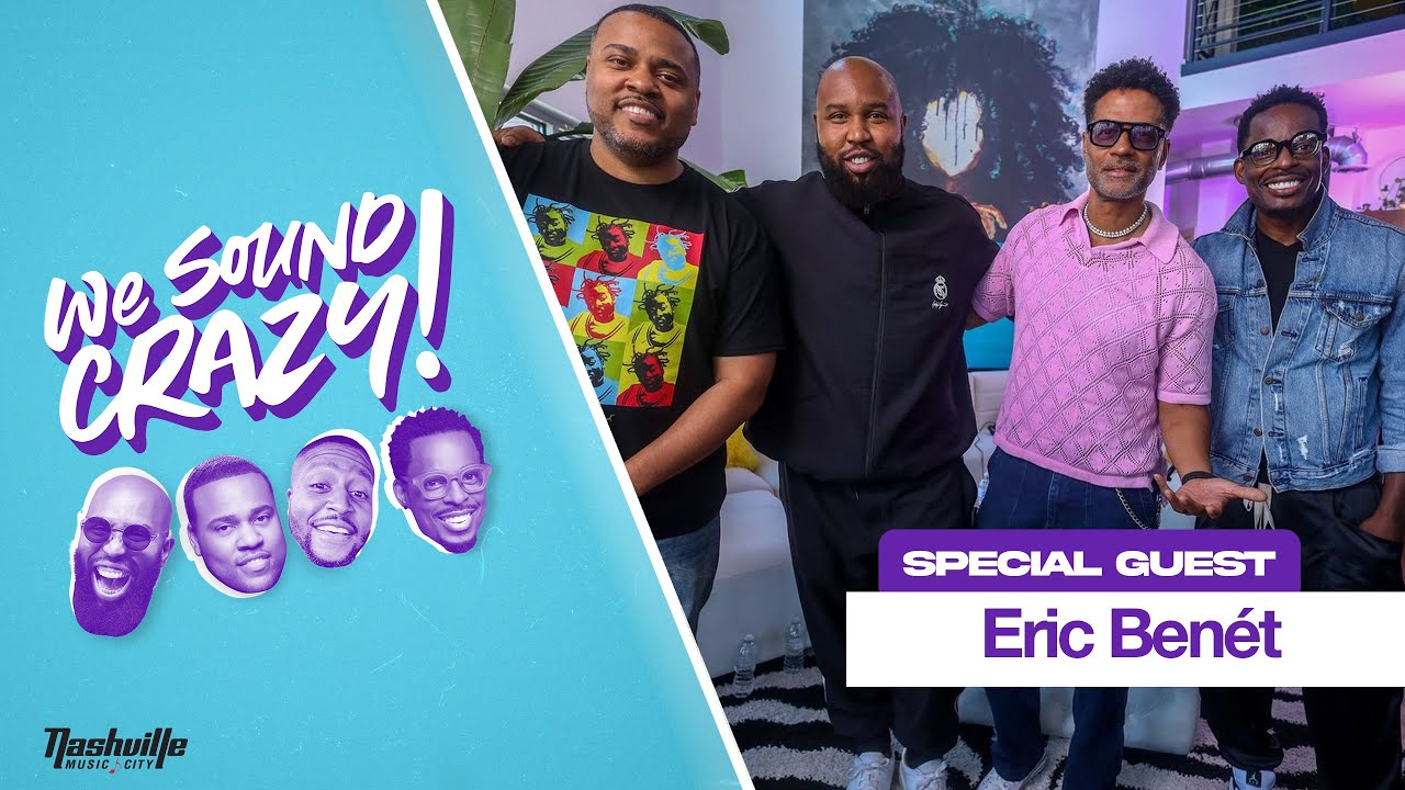 True to Myself w. special guest Eric Benét | We Sound Crazy Podcast ...