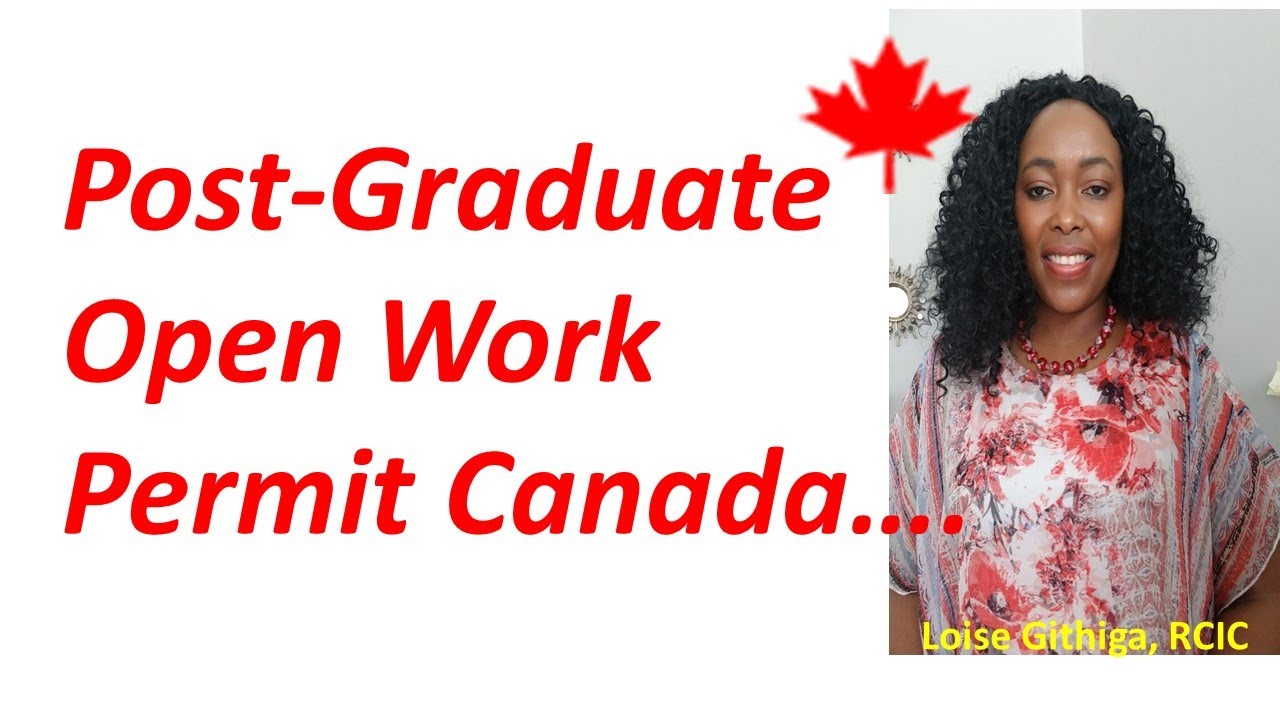 Apply for Post Graduate Open Work Permit Canada - YouTube