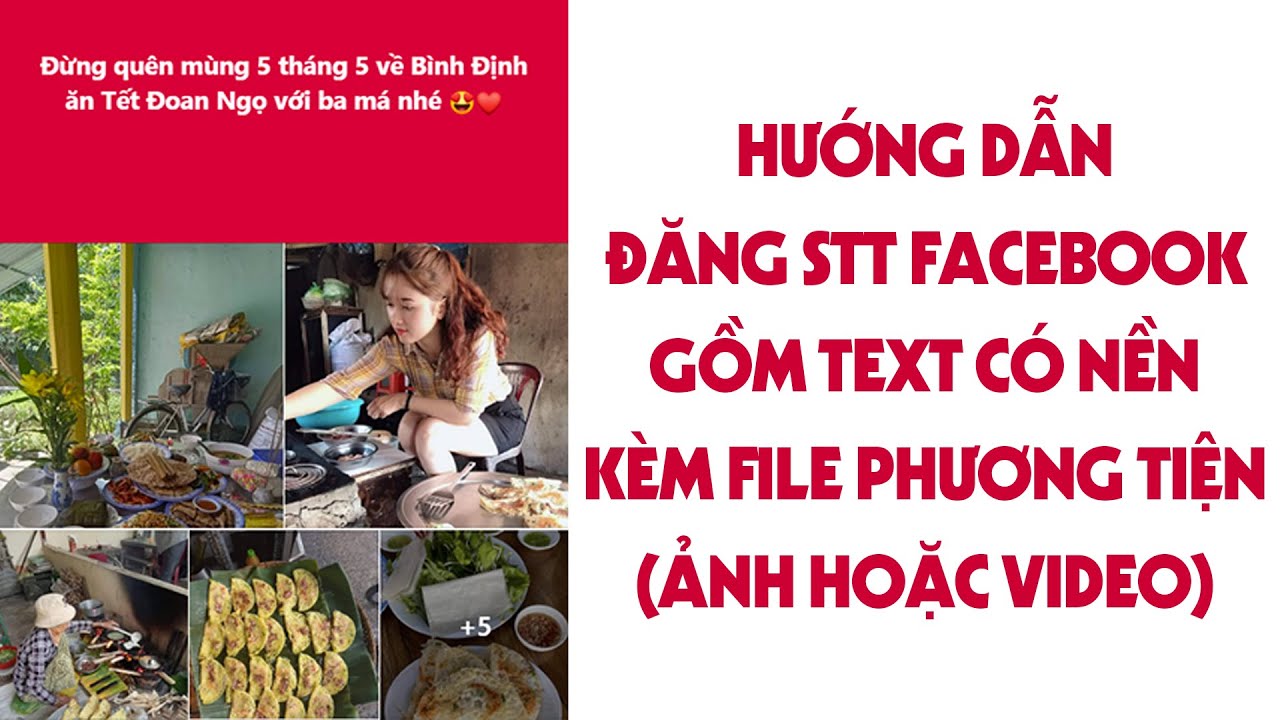 Hướng Dẫn Đăng Status Facebook Bao Gồm Text Có Nền Kèm File Phương Tiện ...