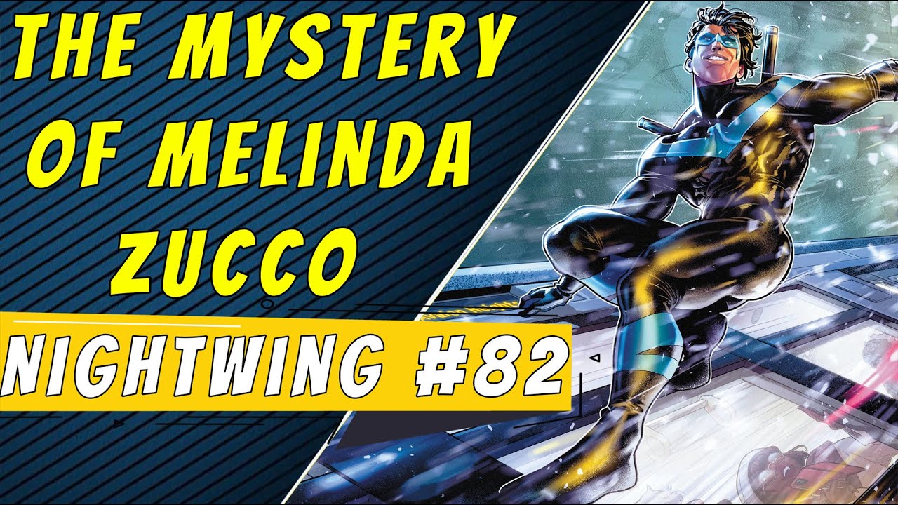Melinda Zucco Mystery | Nightwing #82 - YouTube